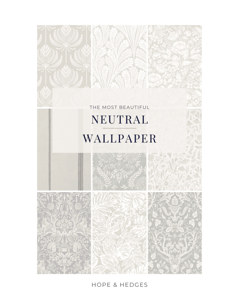 The Most Beautiful Neutral Wallpaper | Hope & Hedges
