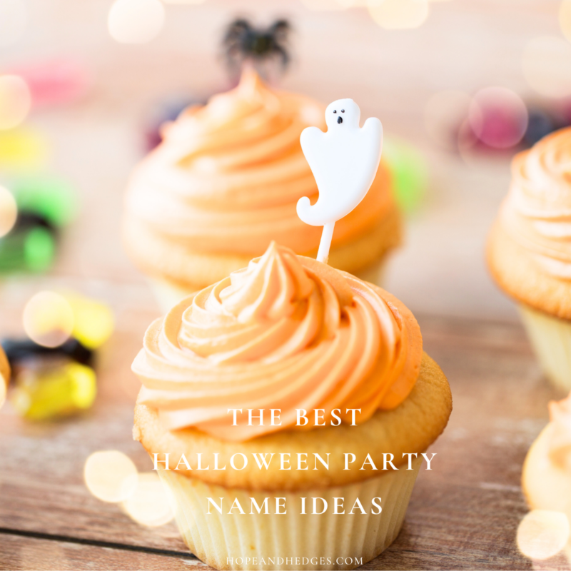 The Most Clever Halloween Party Name Ideas | Hope And Hedges